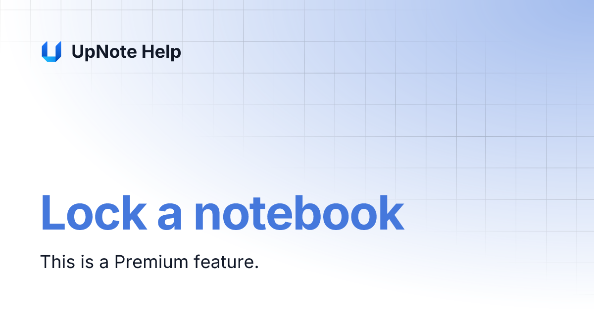 Lock a notebook | UpNote Help