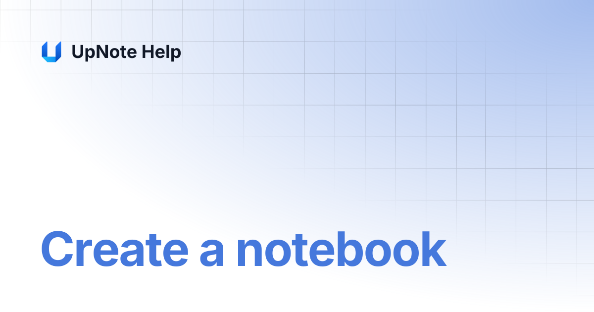 Create a notebook | UpNote Help