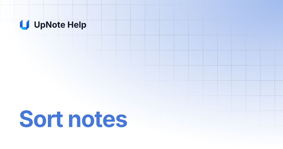 Sort notes | UpNote Help